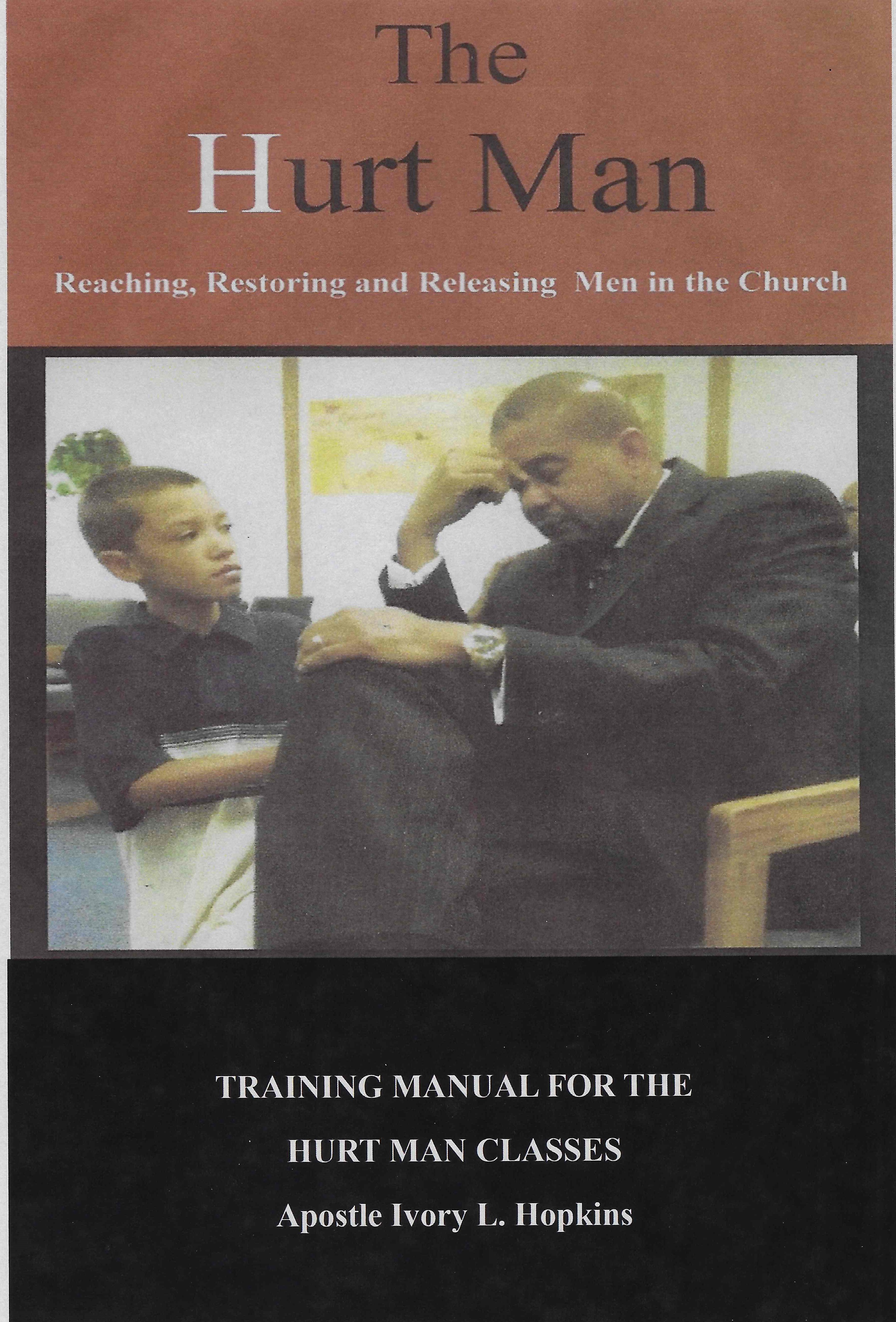 The Hurt Man – IVORYHOPKINSMINISTRIES